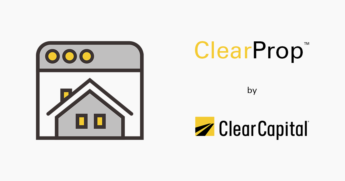 Clear Capital unveils all-new ClearProp® to provide an alternative way to value real estate ...