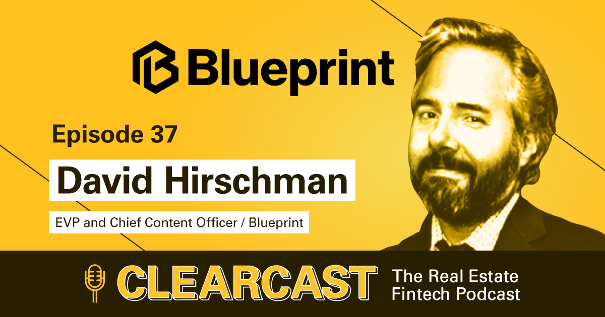 ClearCast Podcast E37 | Blueprint EVP & Chief Content Officer David ...